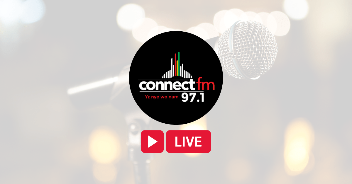 Ghana Live Radio: Connect FM 97.1 ︎ Listen Now | 3News | 3News